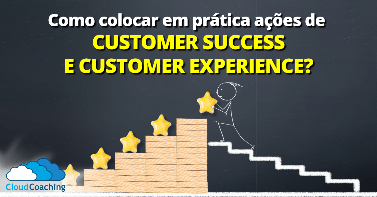 Customer Success e Customer Experience: O Seu Guia Definitivo!