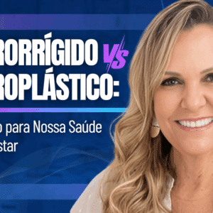 Neuroplástico x Neurorrígido: O Desafio para Saúde e Bem-estar