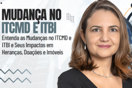 ITCMD: O que é, como funciona, onde e quando pagar